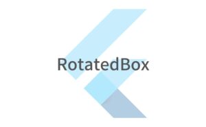 【Flutter】RotatedBoxの使い方｜90度・180度・270度回転させて表示